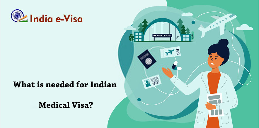 What is Needed for Indian Medical Visa?